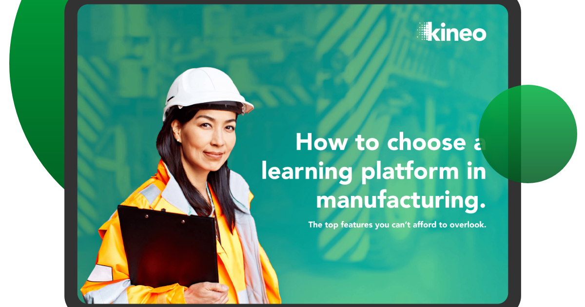How to choose a learning platform in manufacturing | Kineo